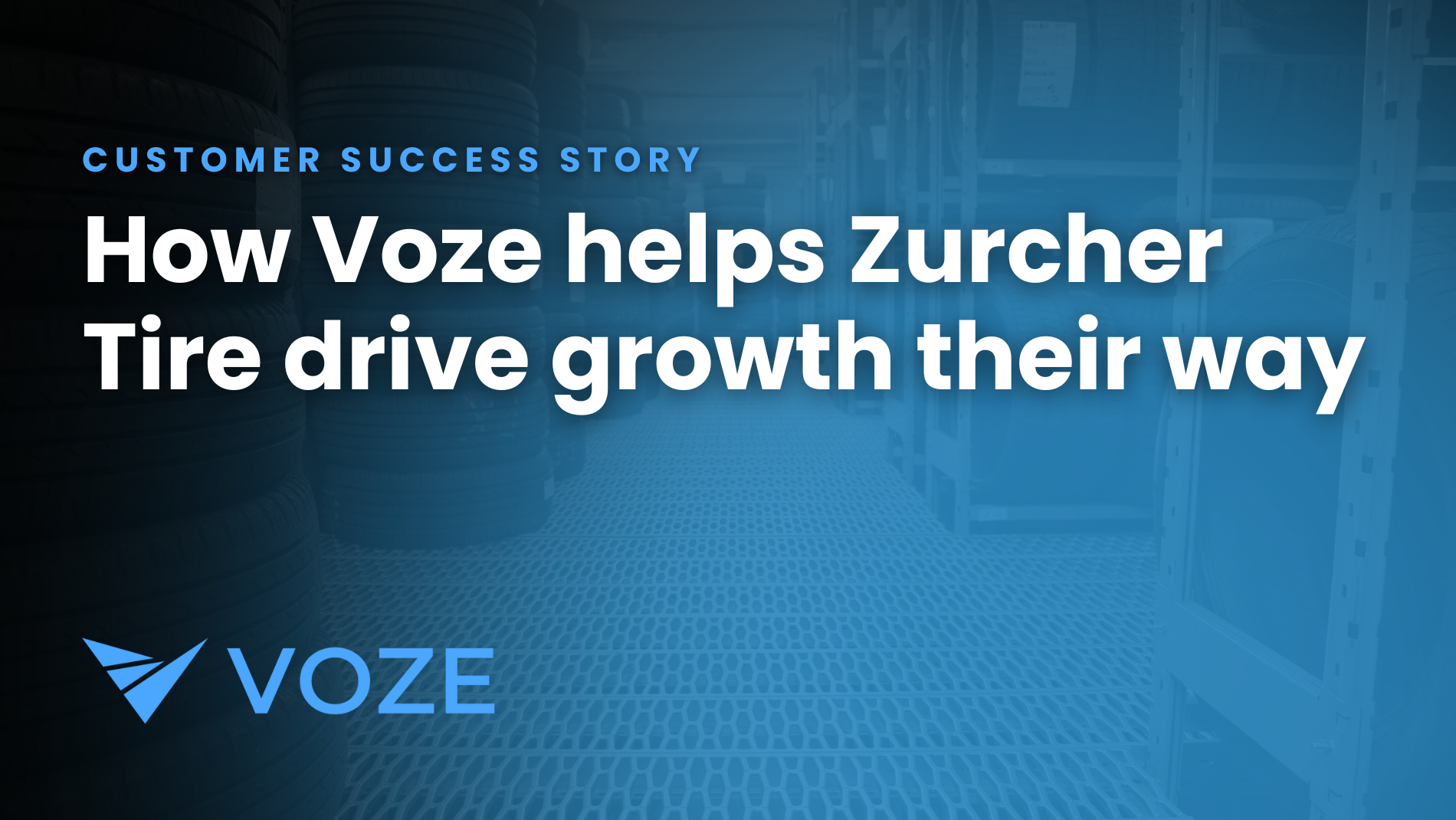 How Voze Helps Zurcher Tire Drive Growth Their Way